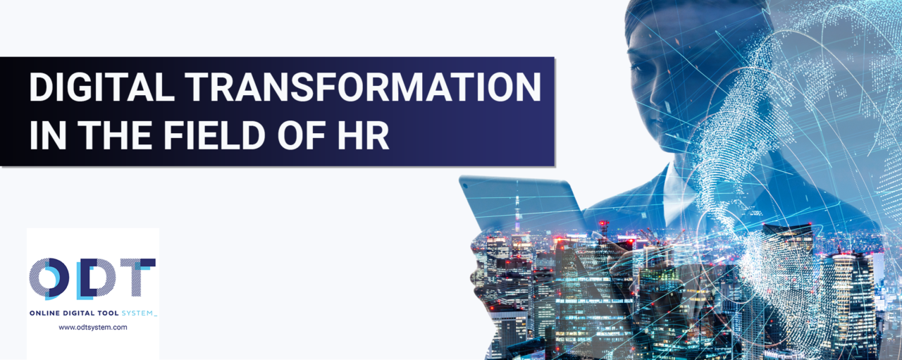 Digital transformation in the field of HR - Online Digital Tool System